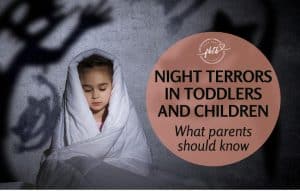 Night Terrors in Toddlers and Children: What Parents Should Know - From ...